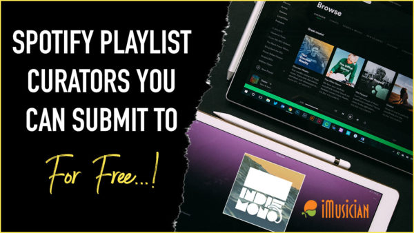 Spotify Playlist Curators (That Have Listeners) You Can Submit to For ...